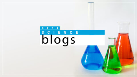 Best Science Blogs and Websites For Science Lovers - Blog On Your Own